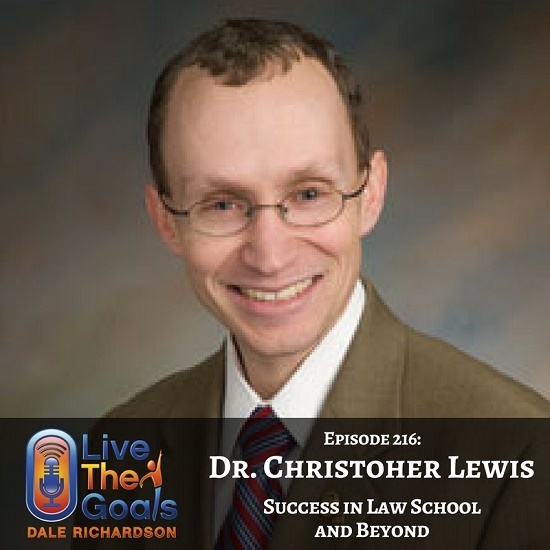 Success in Law School and Beyond with Dr. Christopher Lewis